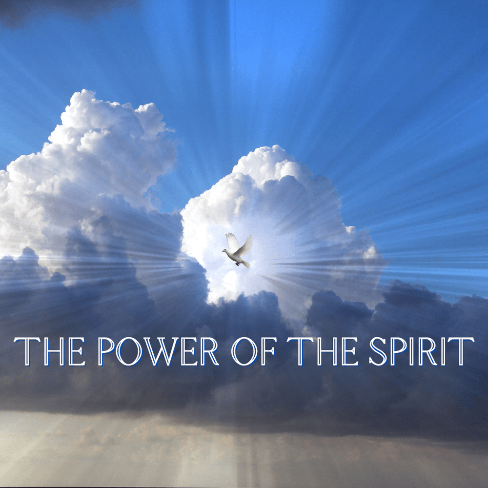 THE POWER OF THE SPIRIT — Tom Anglin