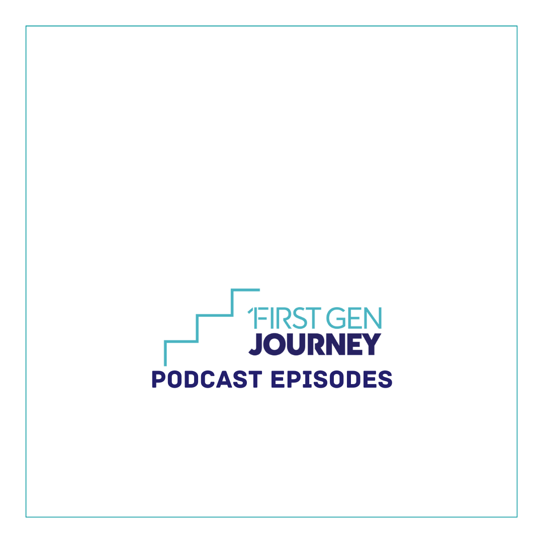Podcast Episodes First Gen Journey Counseling And Consultation
