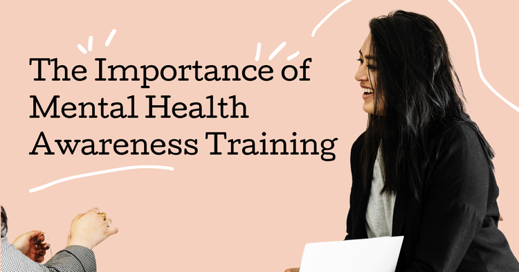 Mental Health Awareness Training and Why It Matters — The Thrive Shift
