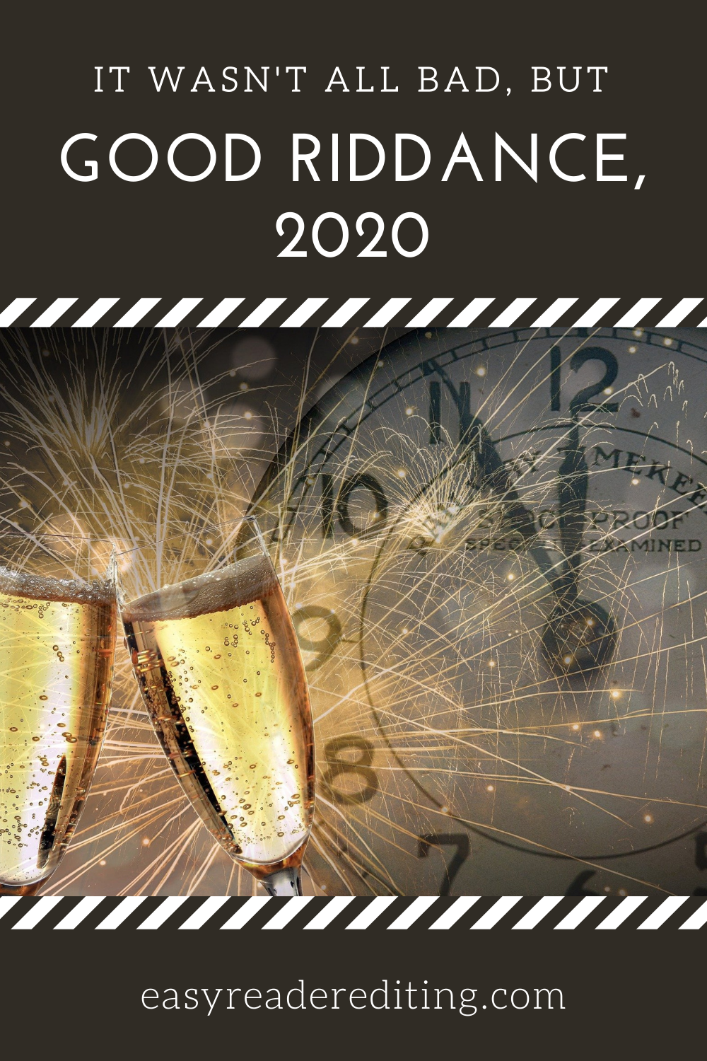 Good Riddance, 2020 — Easy Reader Editing