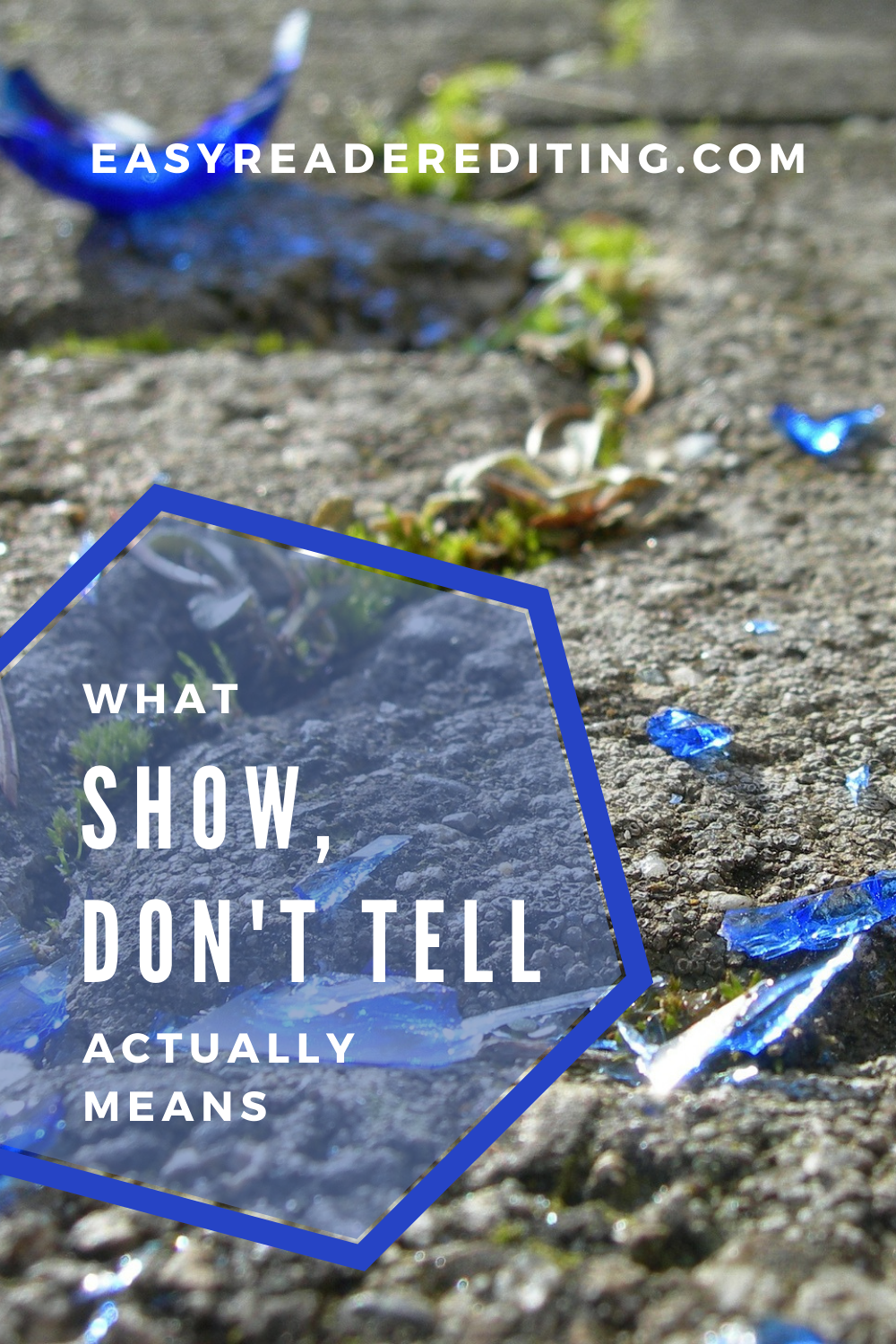 What "Show, Don't Tell" Actually Means — Easy Reader Editing