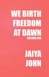 BOOKS — Dr. Jaiya John & Soul Water Rising