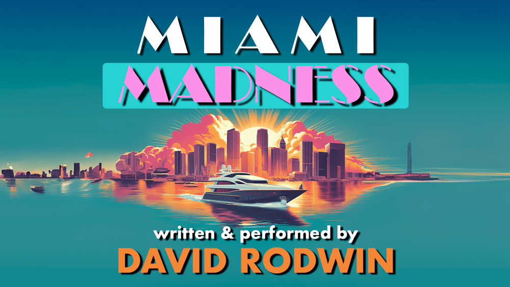 David Rodwin: "Miami Madness" — Princeton Arts Alumni