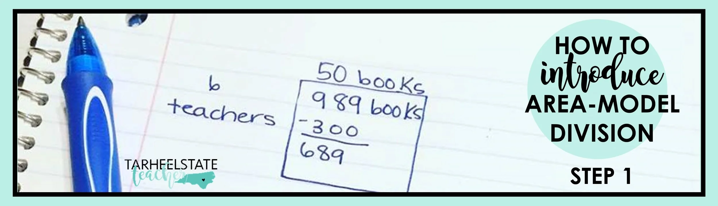 How to Teach Area Model Division — Tarheelstate Teacher