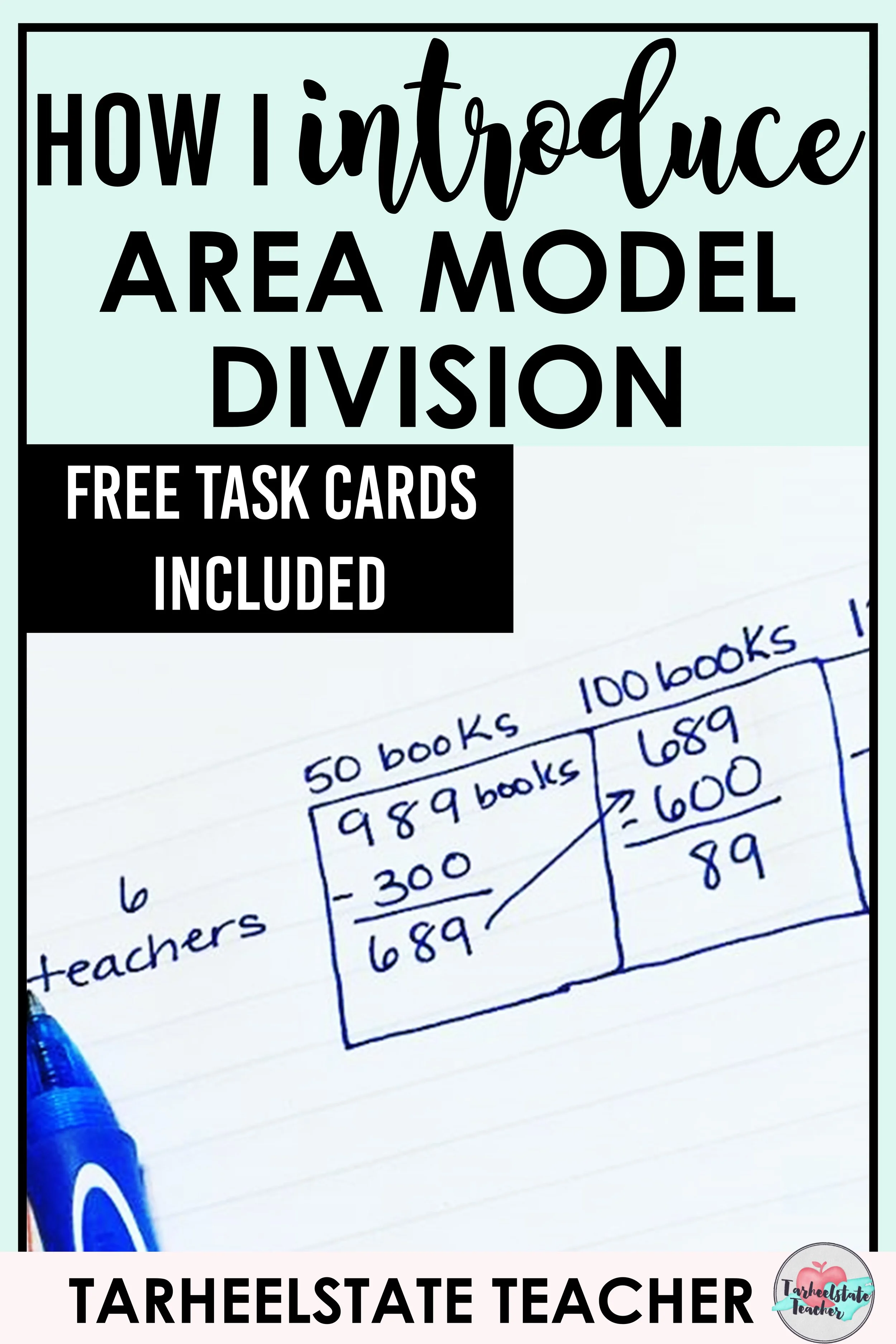 How to Teach Area Model Division — Tarheelstate Teacher