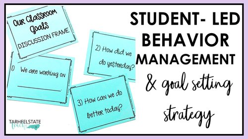 The Easiest Student Led Behavior Management Strategy — Tarheelstate Teacher