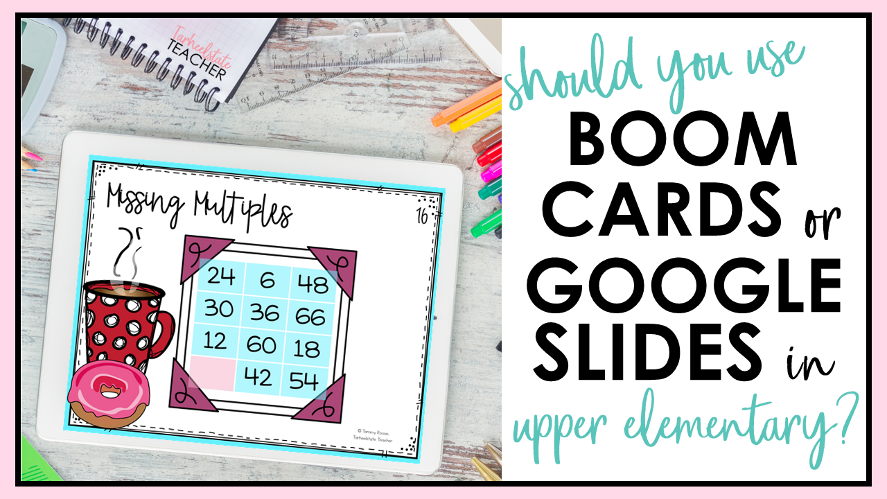 Boom Cards or Google Slides: Which is Better for Upper Elementary ...