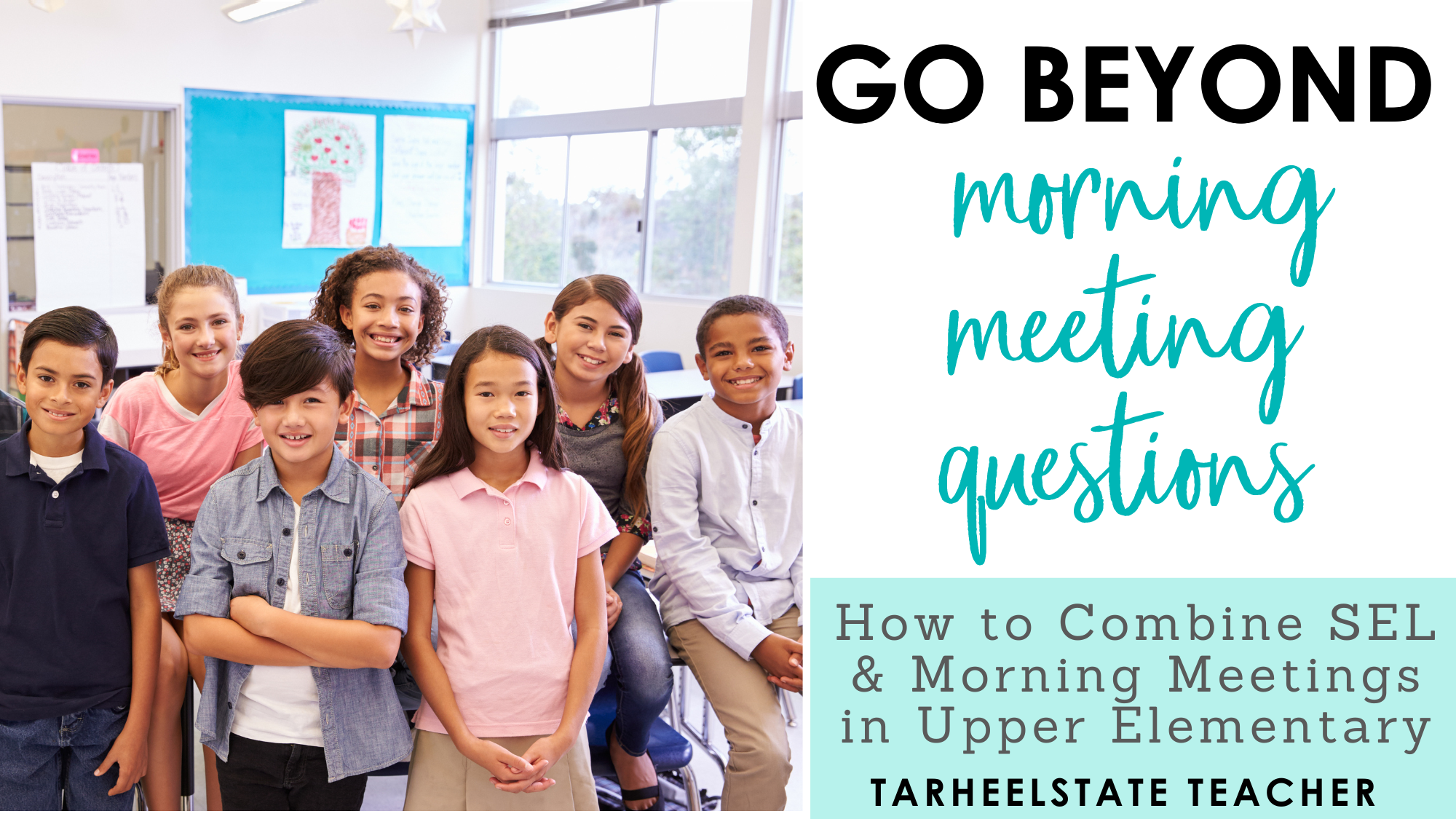 Go Beyond Morning Meeting Questions: How To Combine SEL & Morning ...
