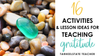 16 Gratitude Activities and Lesson Ideas for Students — Tarheelstate ...
