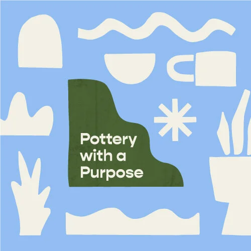 Pottery with a Purpose Branding — Super Creative