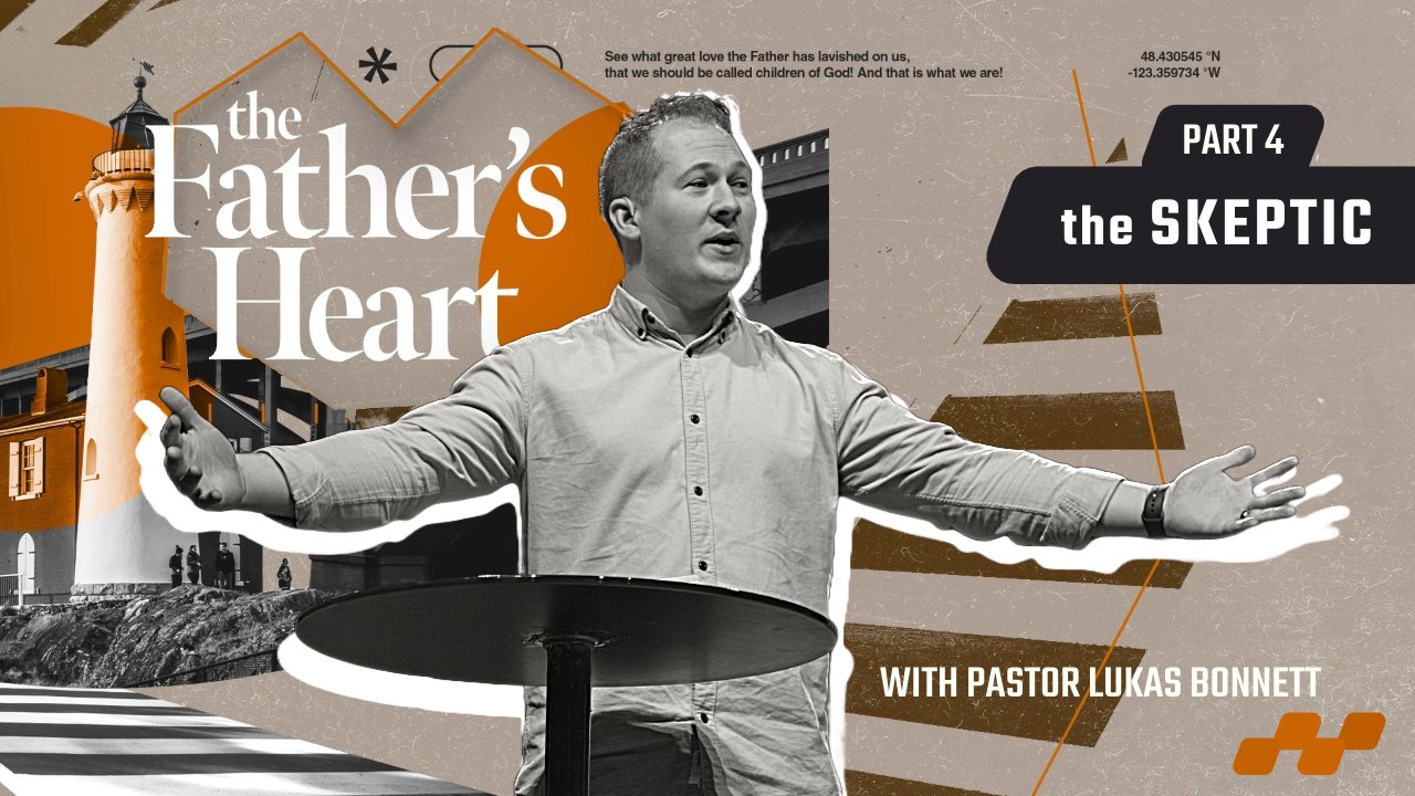 The Father’s Heart Series — Elim Church