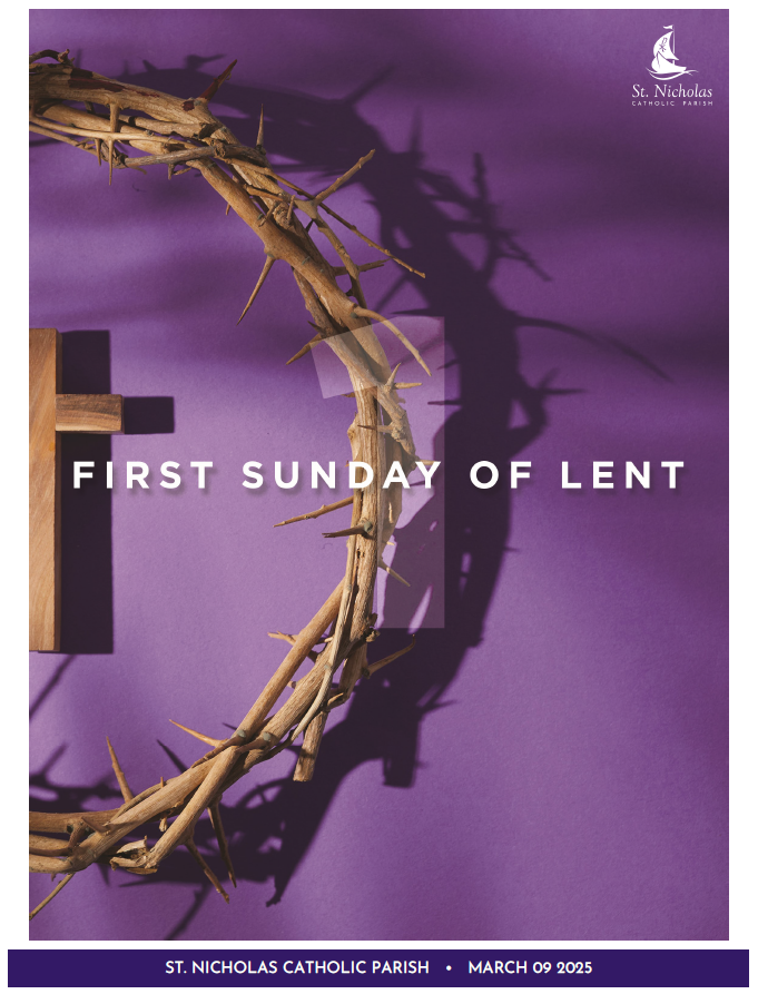 March 09. 2025 1st Sunday Of Lent — St. Nicholas Catholic Parish