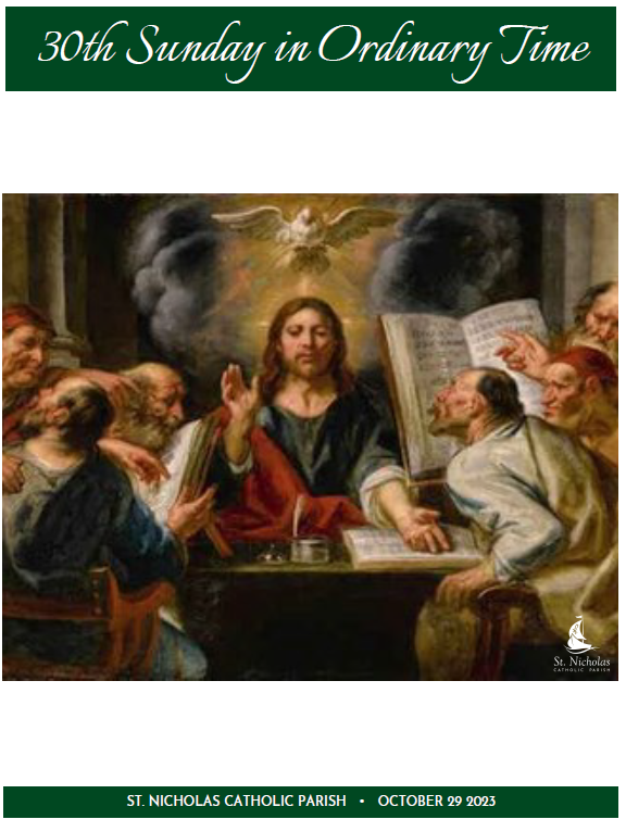 October 29, 2023 30th Sunday In Ordinary Time — St. Nicholas Catholic Parish
