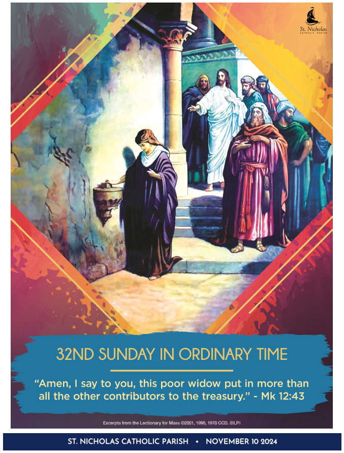 November 10, 2024 32nd Sunday In Ordinary Time — St. Nicholas Catholic Parish