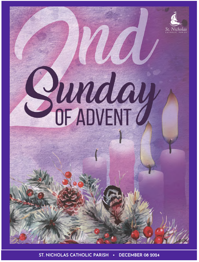 December 08, 2024 2nd Sunday Of Advent — St. Nicholas Catholic Parish
