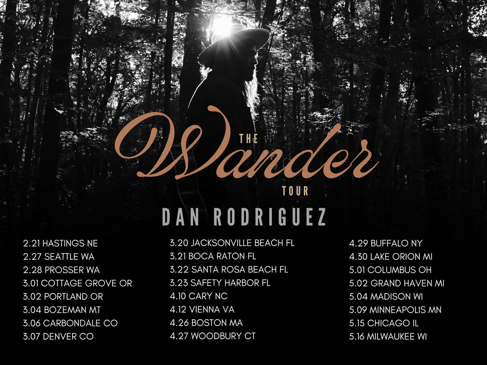 Dan Rodriguez // The Wander Tour