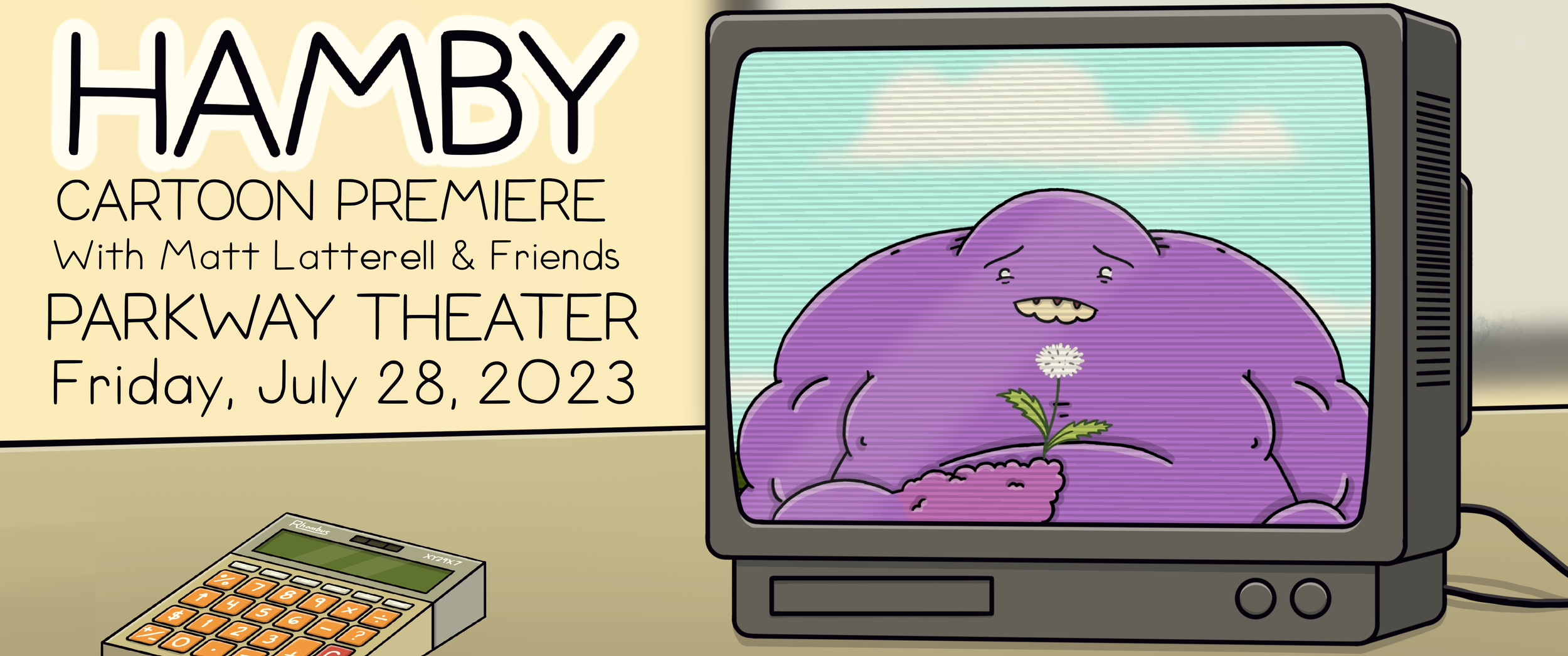 Hamby Cartoon Premiere with Matt Latterell & Friends