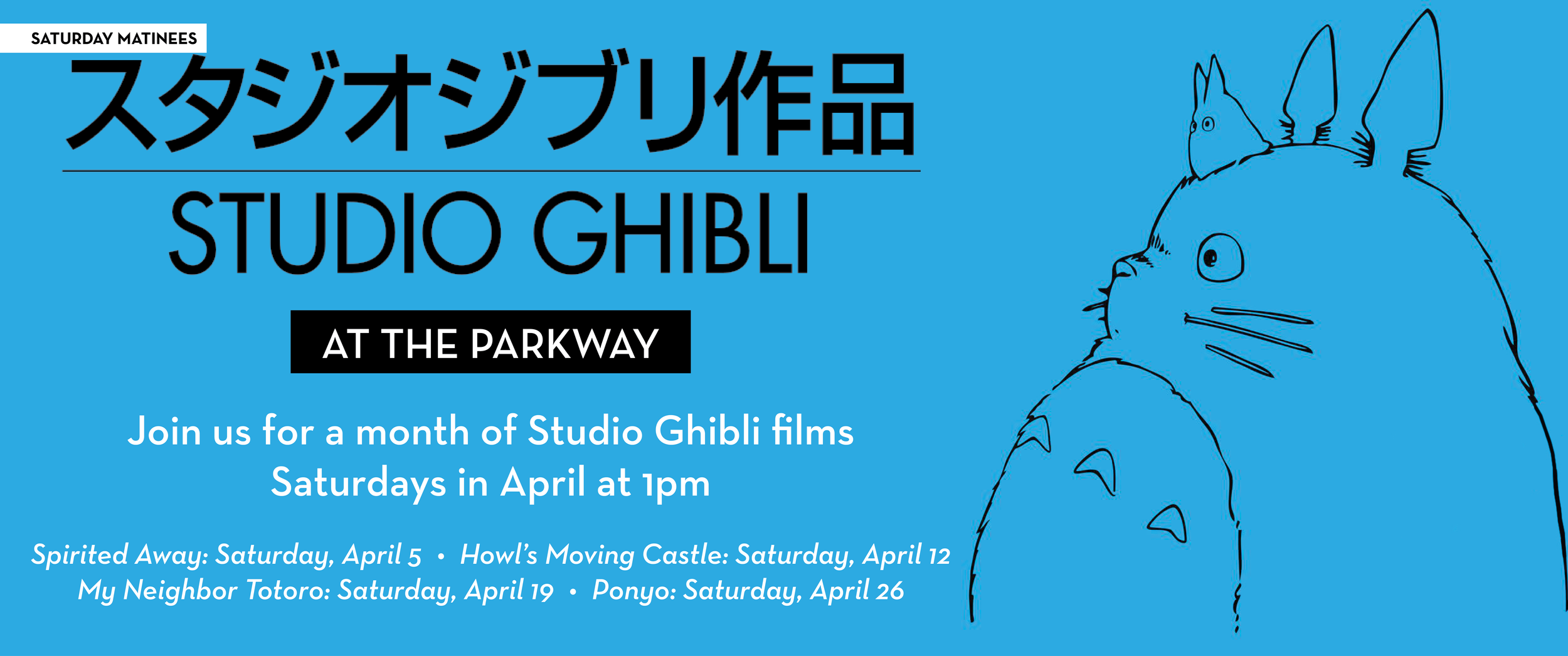 Studio Ghibli at The Parkway // All Movie Pass