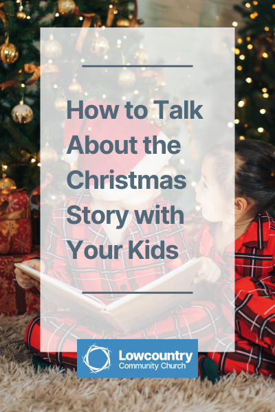 5 Tips on How to Talk About the Christmas Story with Your Kids ...