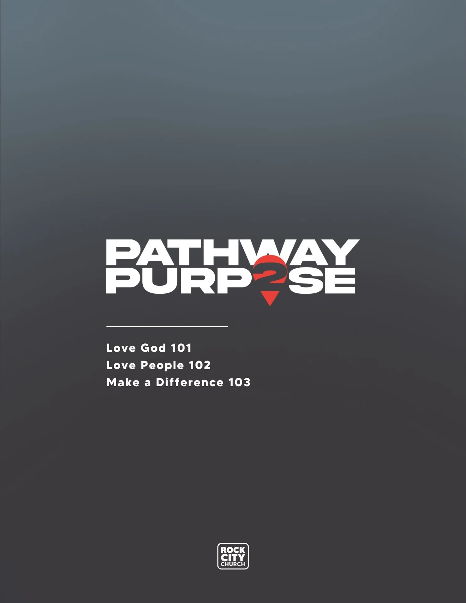 Pathway To Purpose — The Rock City