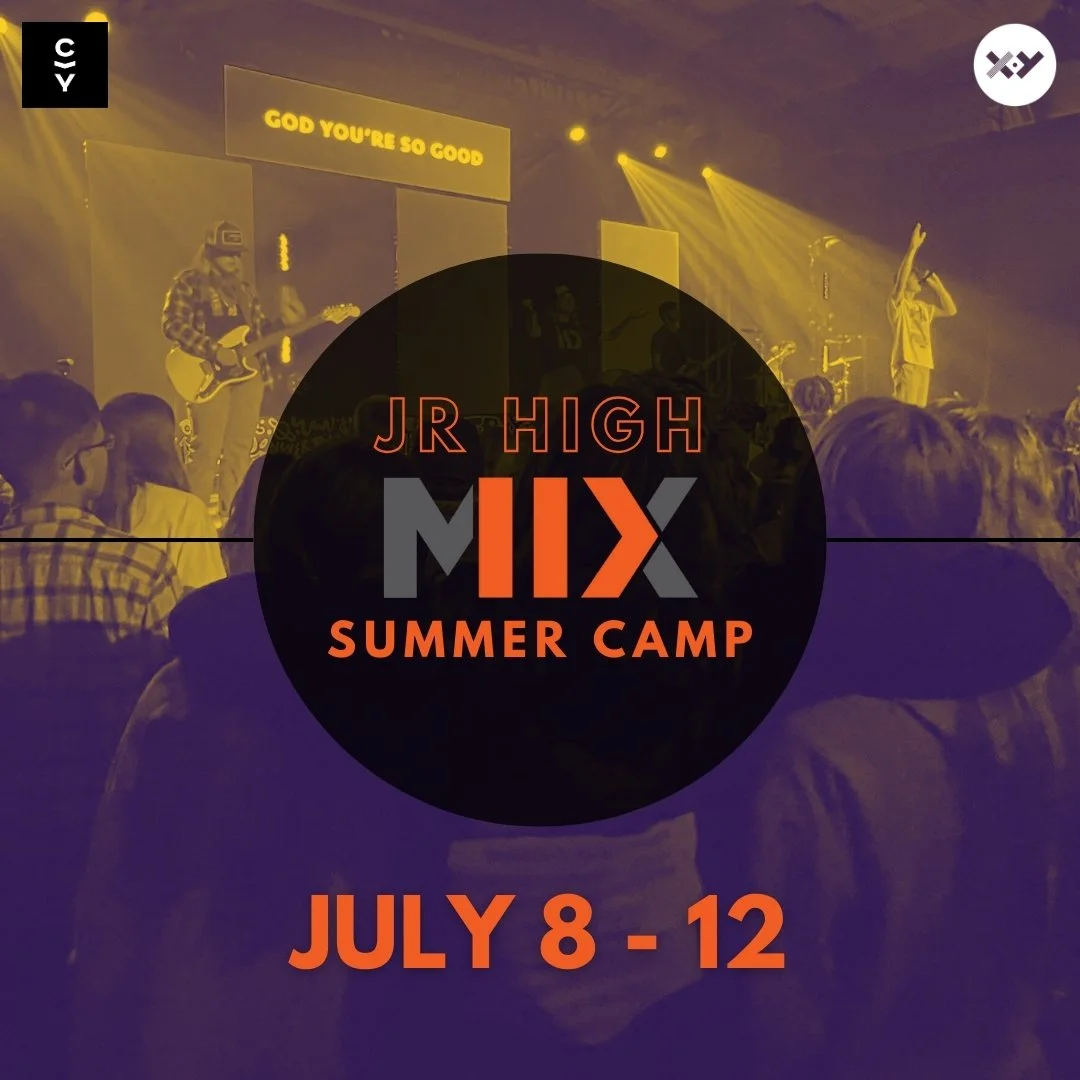 JrHigh Summer Camp Registration — CrossPoint Chino