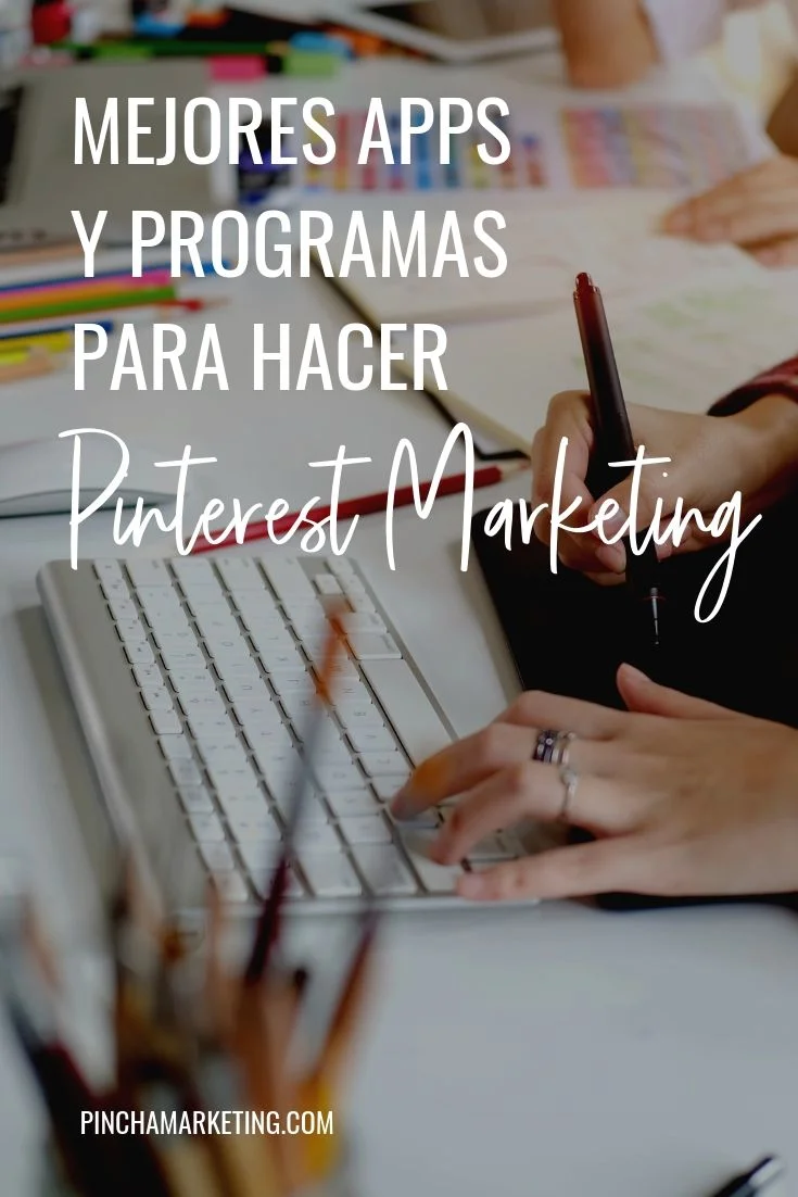 Qué Aplicaciones usar para crecer en Pinterest — Pincha | Marketing en ...