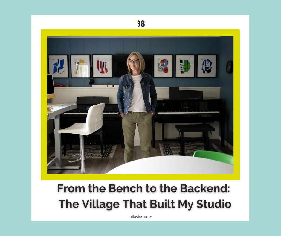From the Bench to the Backend: The Village that Built My Studio — Leila ...