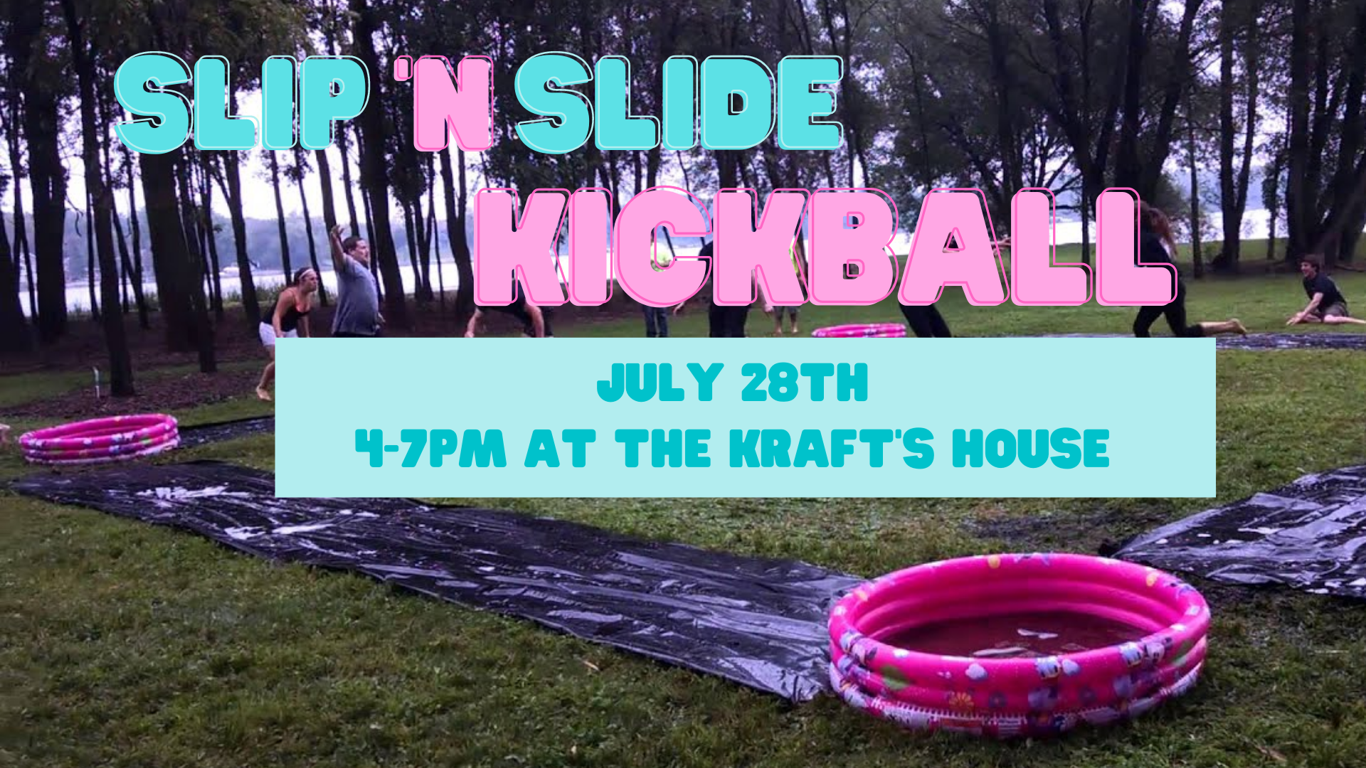 Slip N Slide Kickball — True Life Church