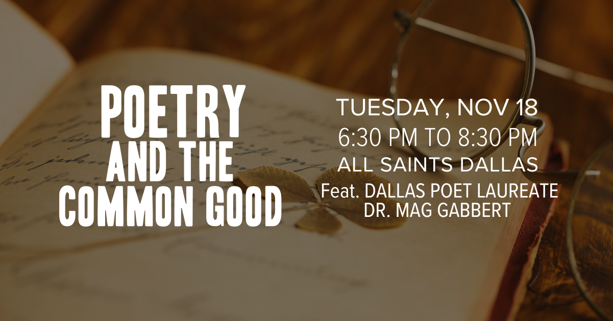 Poetry and the Common Good — Art House Dallas