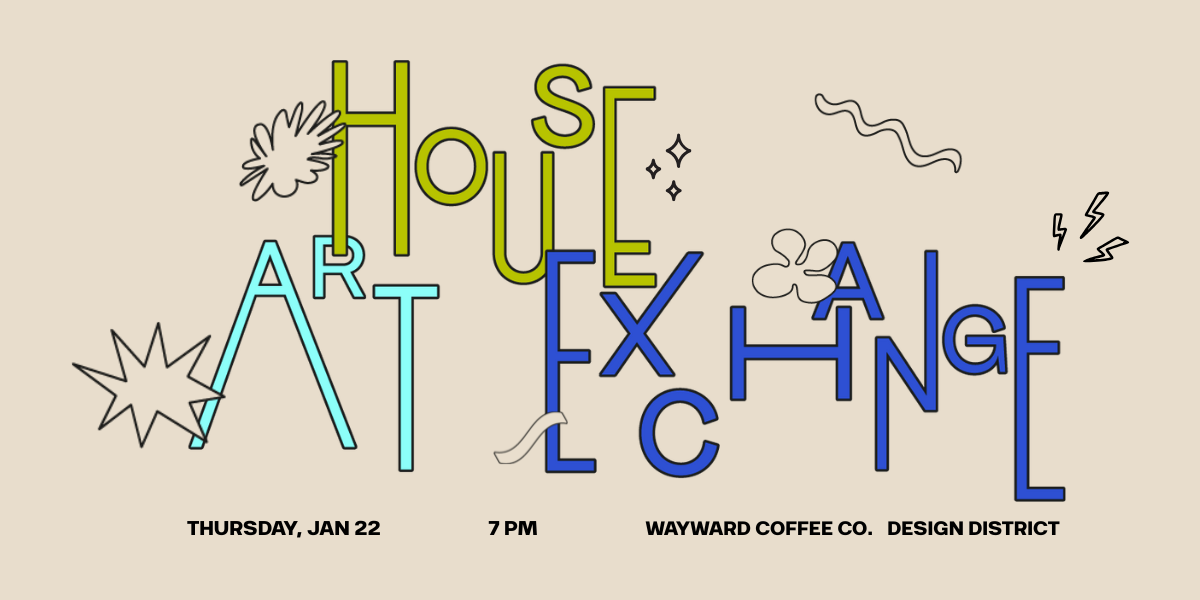 Art House Exchange — Art House Dallas
