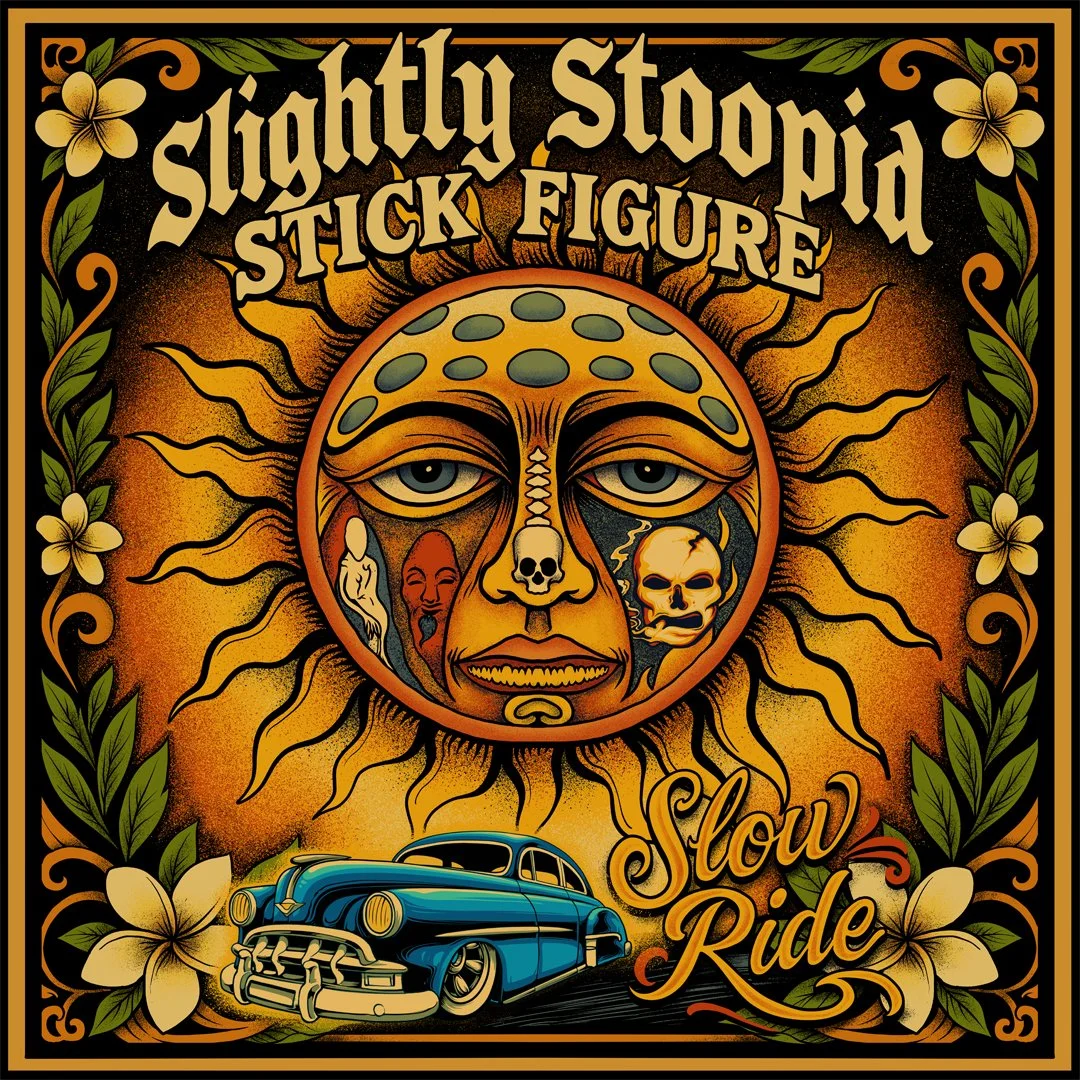 Slightly Stoopid x Stick Figure x Sublime "Slow Ride" — Slightly Stoopid