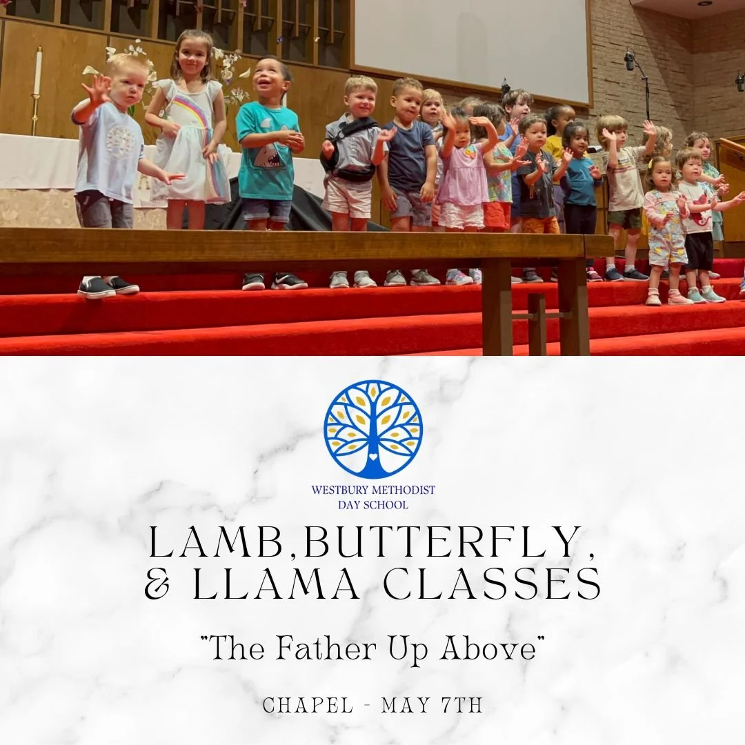 Spring Chapel — Westbury Methodist Day School