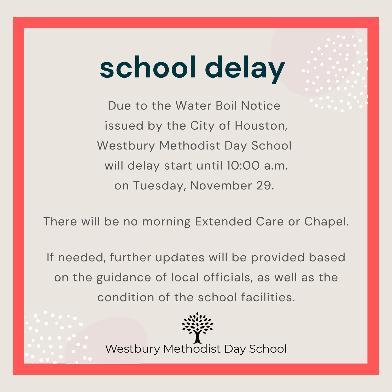 School Delay 11/29 — Westbury Methodist Day School