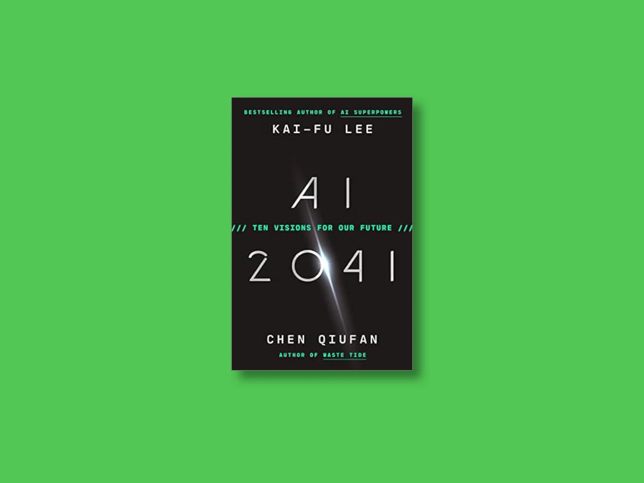 Book Review: AI 2041: Ten Visions for Our Future — Spring Street Exchange