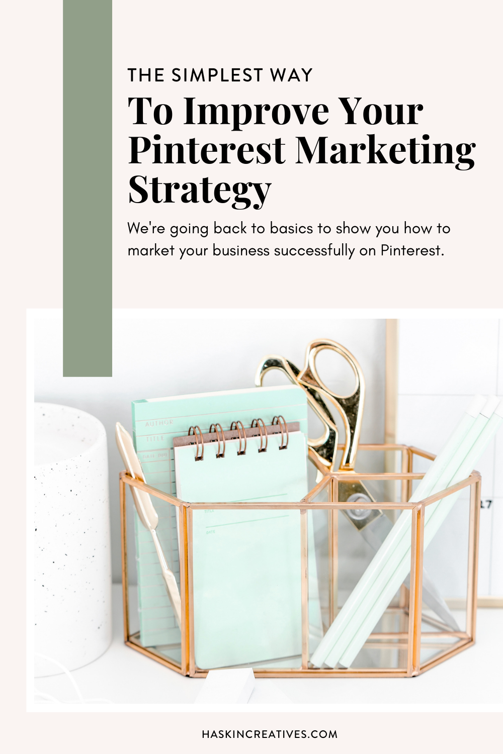How to Create a Pinterest Profile that Gets Noticed — Haskin Creatives