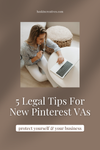 5 Legal Tips For New Pinterest VAs — Haskin Creatives