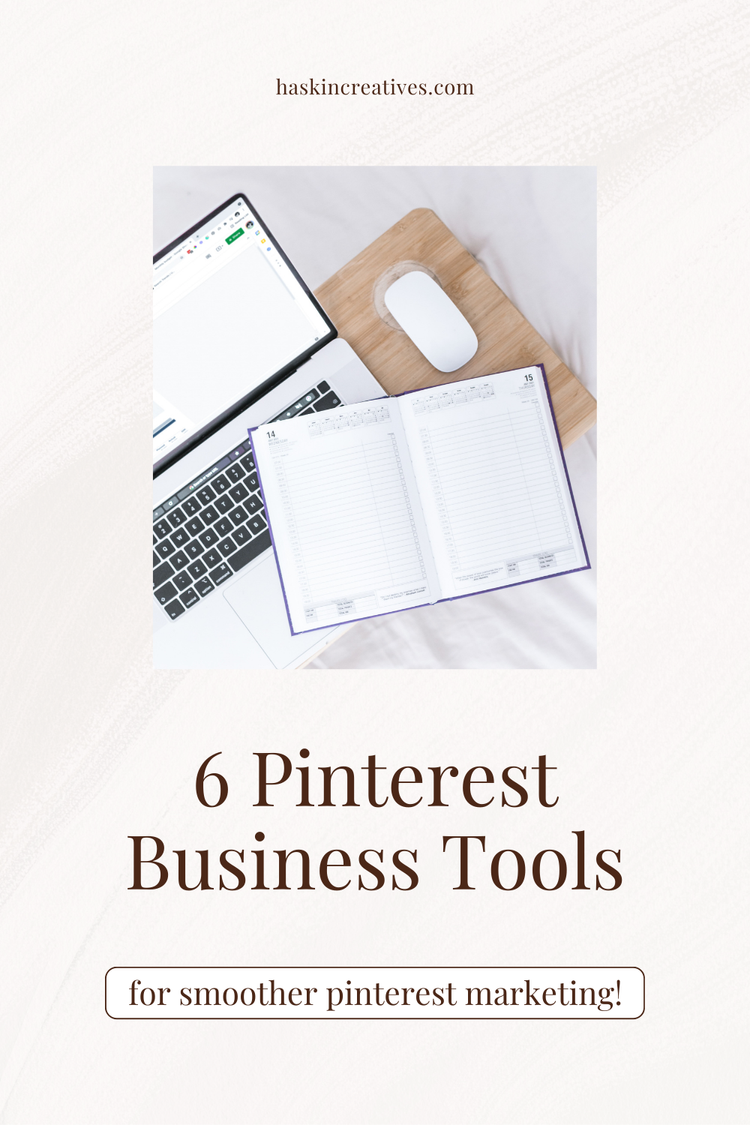 6 Pinterest Business Tools For Smoother Pinterest Marketing — Haskin ...
