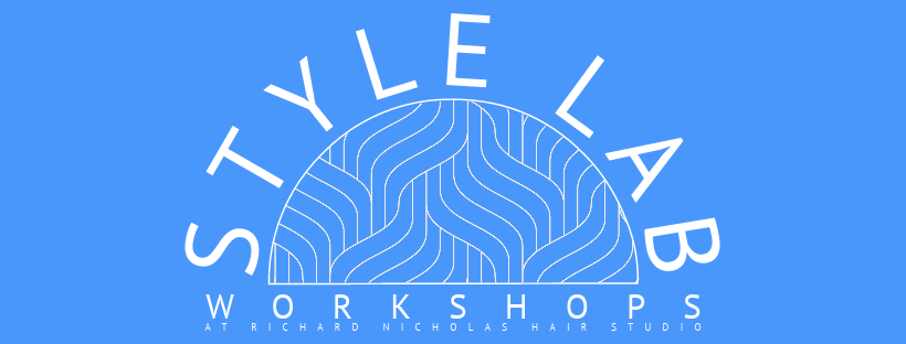 Introducing THE STYLE LAB at Richard Nicholas — Richard Nicholas Hair ...