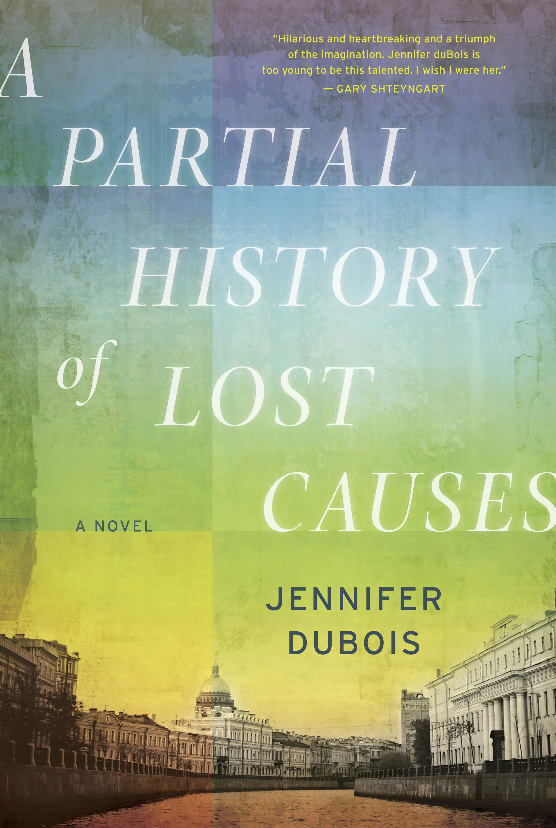 Jennifer DuBois Author Of A Partial History Of Lost Causes Cartwheel Jennifer DuBois Author Of A Partial History Of Lost Causes Cartwheel