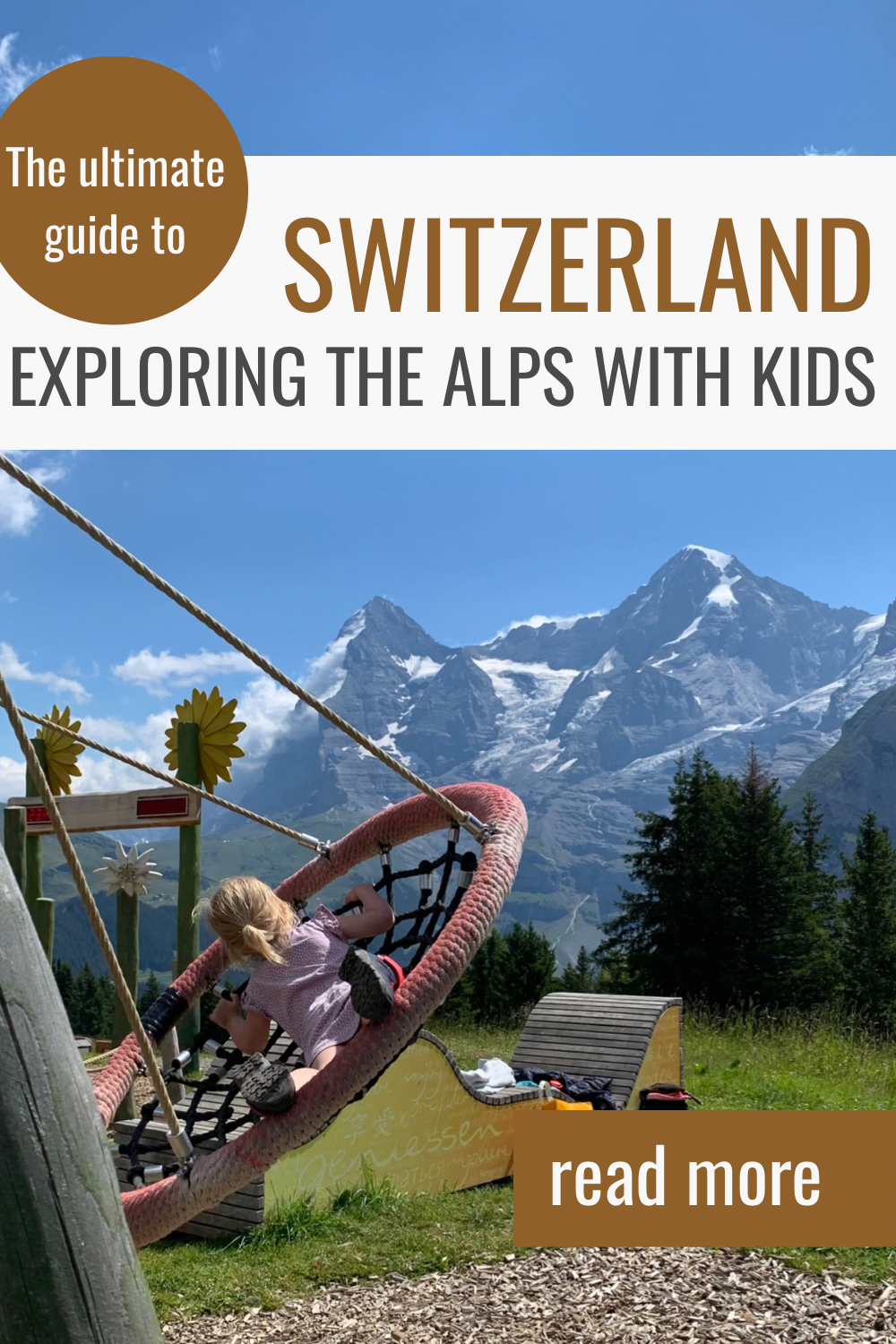 My guide to Switzerland with Kids — Eileen and Co