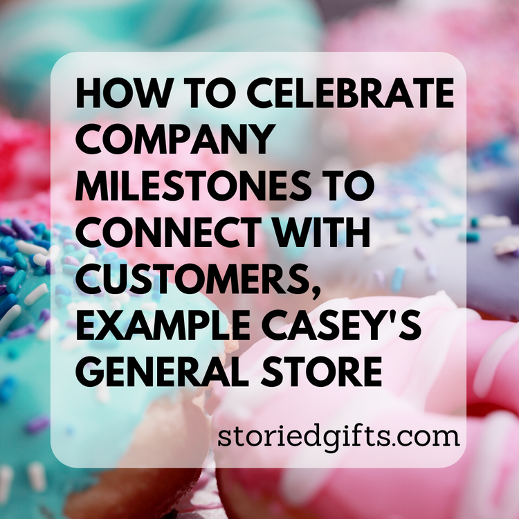 Celebrate Company Milestones, Example Caseys