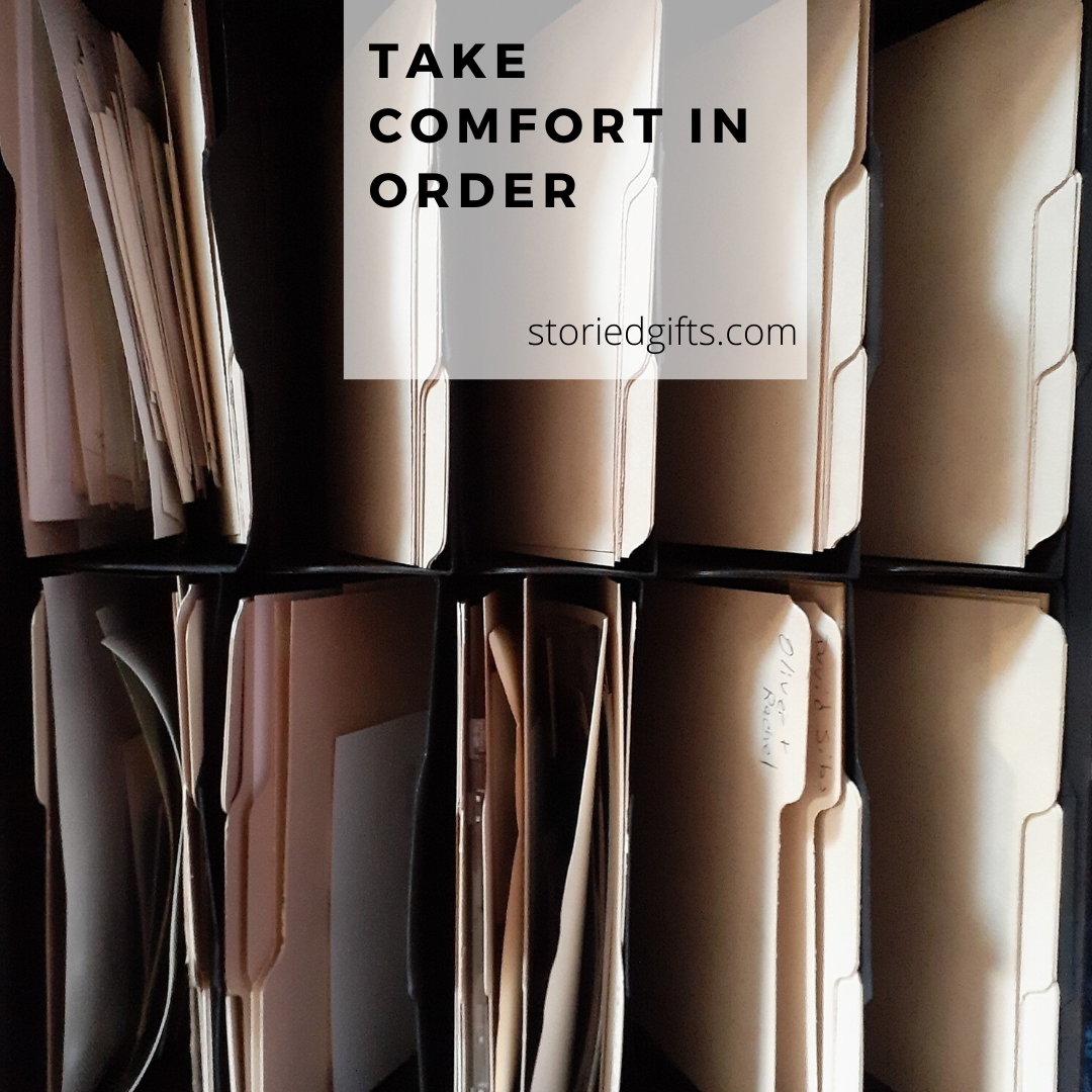 Take Comfort In The Order of Things Around You