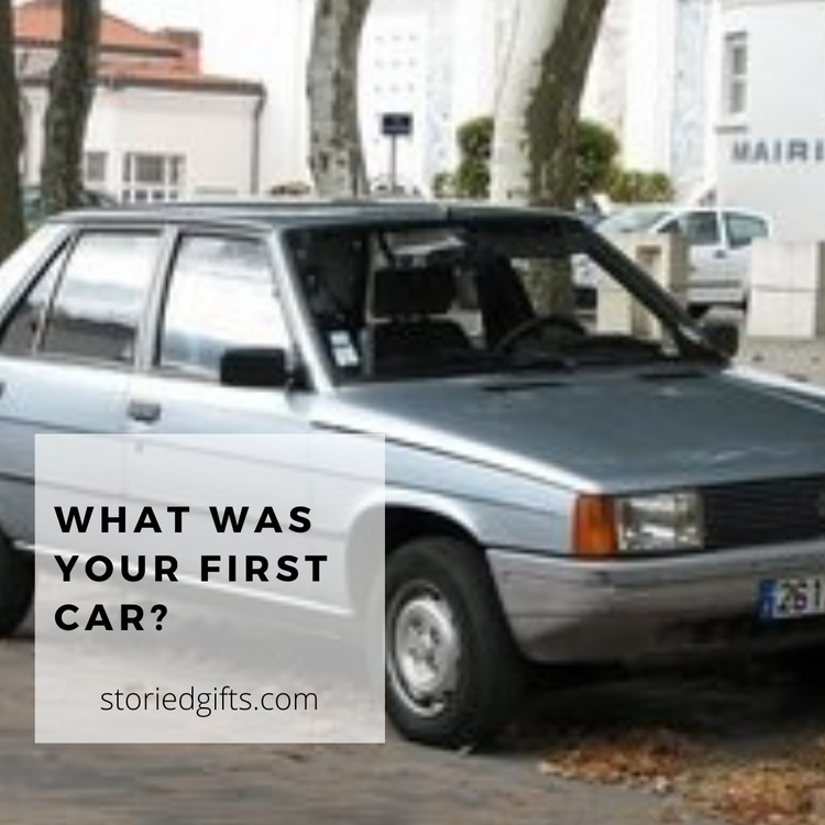 What Was Your First Car and Is There a Story About It