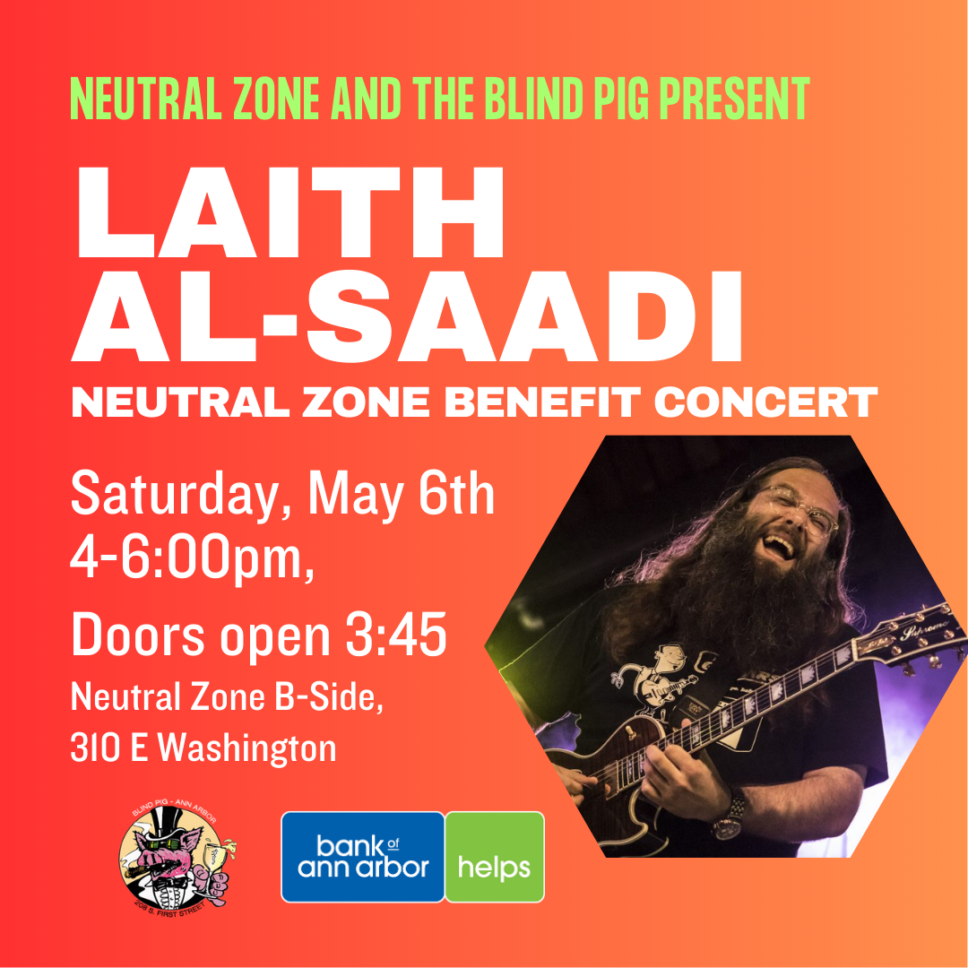 Laith Al-Saadi Benefit for Neutral Zone — Neutral Zone