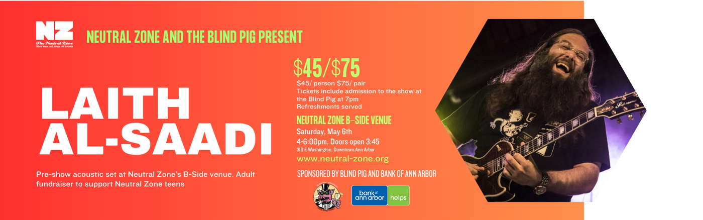 Laith Al-Saadi Benefit for Neutral Zone — Neutral Zone