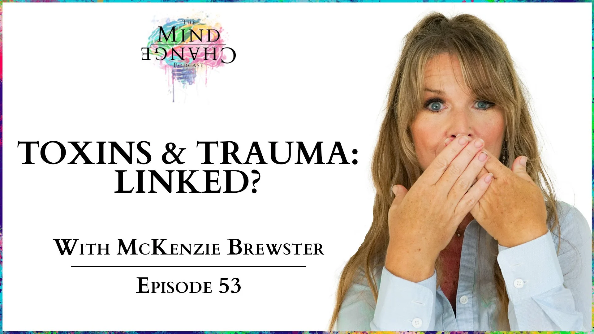 Neuroscience Personal Development Podcast — Mind Change