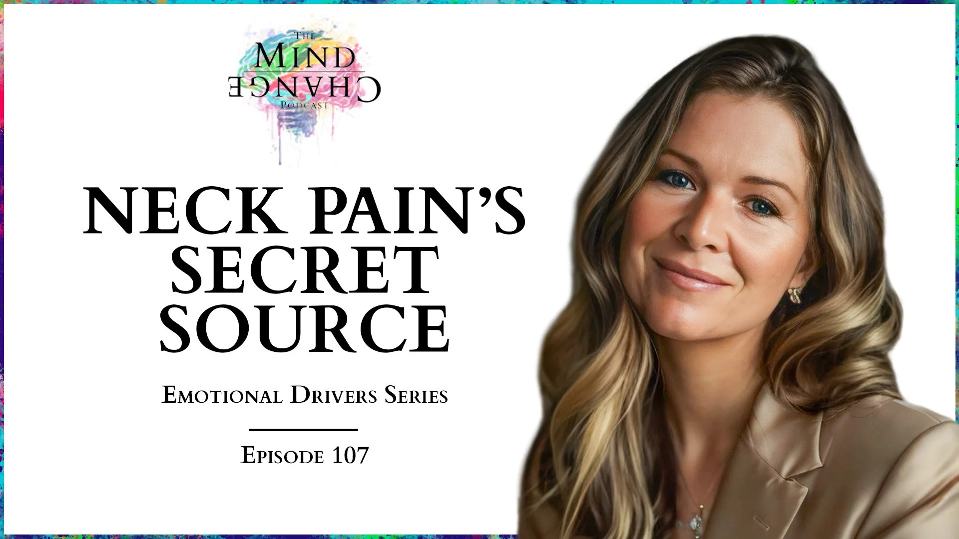 Neuroscience Personal Development Podcast — Mind Change