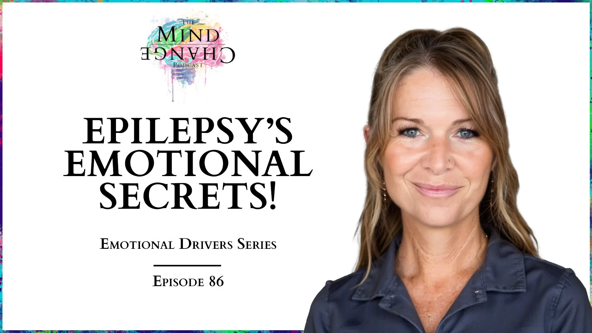 Neuroscience Personal Development Podcast — Mind Change