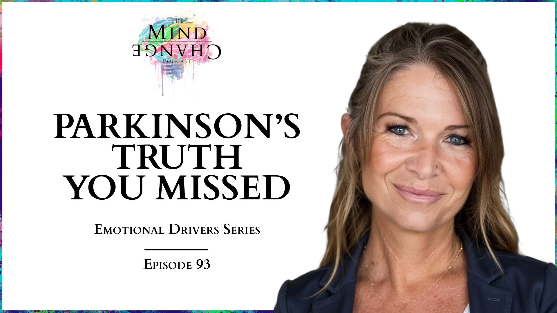 Neuroscience Personal Development Podcast — Mind Change