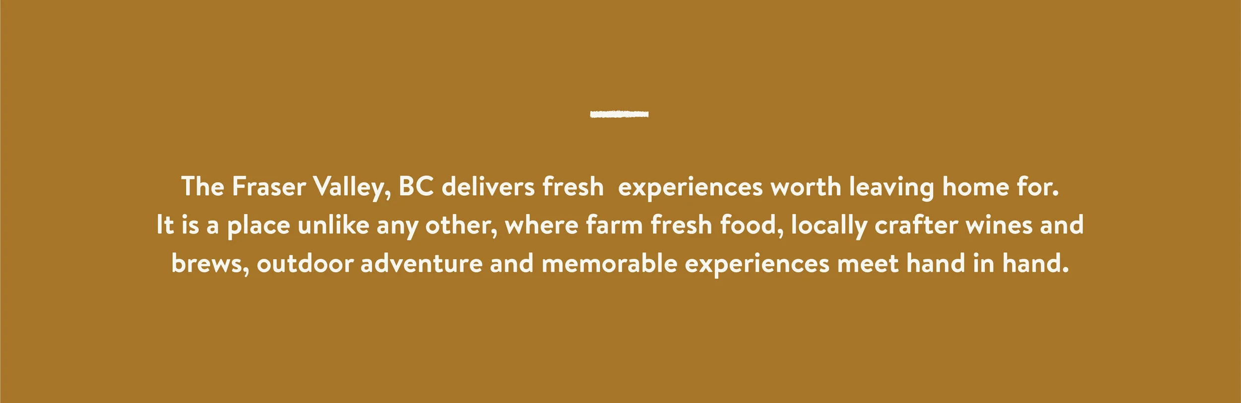 The Fraser Valley - The Fraser Valley